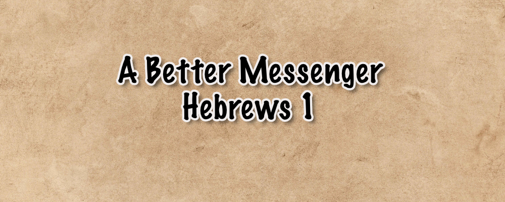 A Better Messenger – Crabtree Church Harpenden